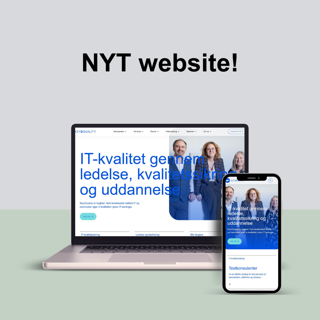 Key2Quality - IT-kvalitet gennem ledelse, kvalitets­sikring og kurser